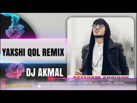 Xamdam Sobirov Yaxshi Qol remix - YouTube