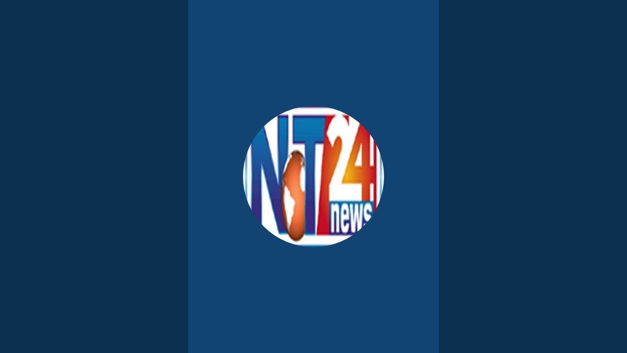 NT24 News is live! - YouTube