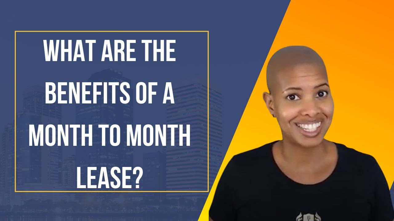 What Are The Benefits Of A Month To Month Lease for Your Mid-Term ...