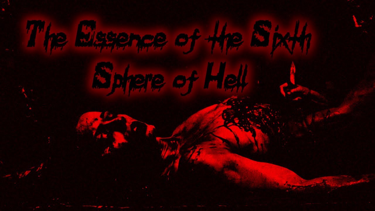 "The Essence of the Sixth Sphere of Hell || 1 Hour of Dark and ...