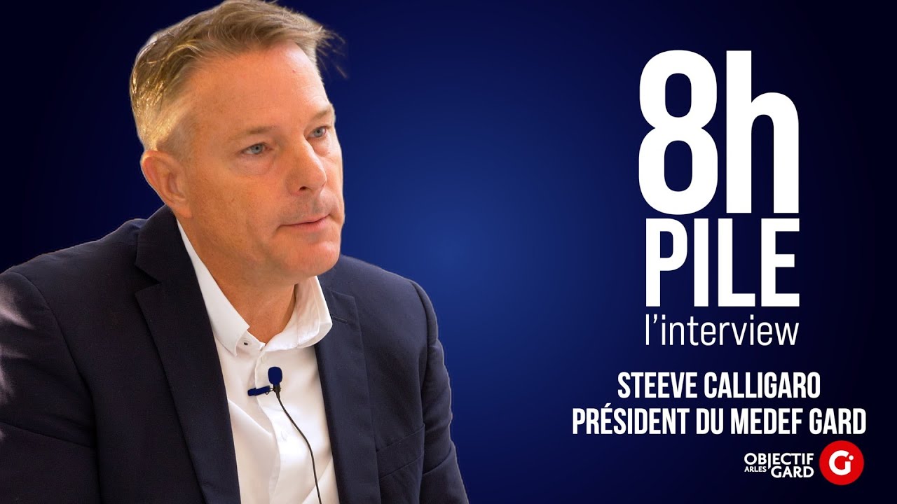 8H PILE Steeve Calligaro : "Les entreprises font déjà beaucoup d ...