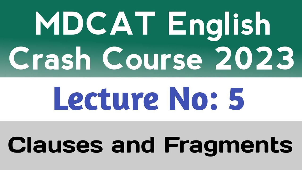 Clauses, types of clauses and fragments || MDCAT English Crash Course ...