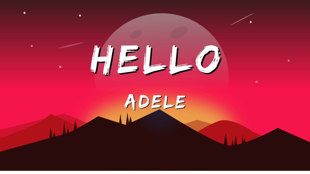 Adele Hello Lyrics Youtube