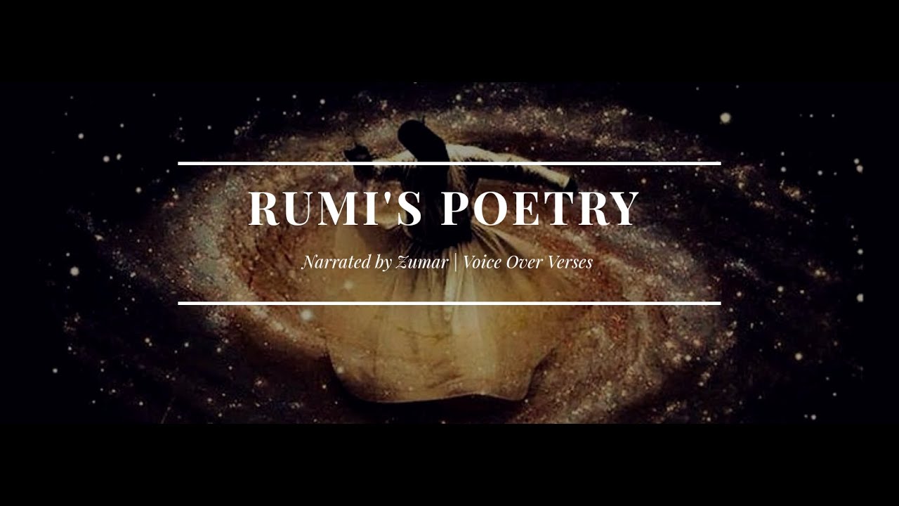 RUMI POETRY | 4 RUMI POEMS | SPOKEN POETRY | 2020 - YouTube