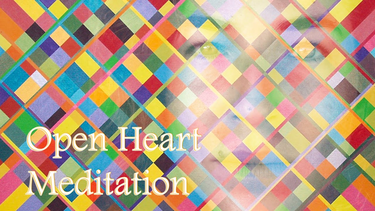 Meditation for an Open Heart | Meditate with an Open Heart - YouTube