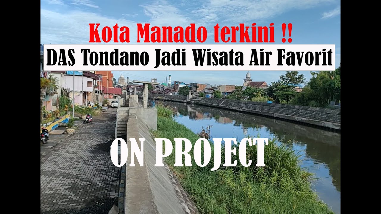 Jalan jalan ke area hunian padat penduduk, DAS Tondano menjadi kawasan ...