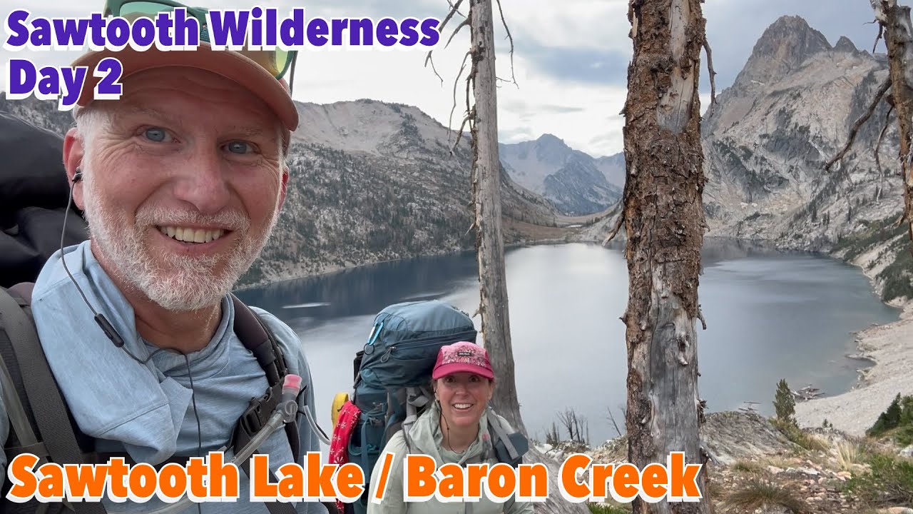 Day 2 | Sawtooth Wilderness Idaho | Sawtooth Lake | Baron Creek ...