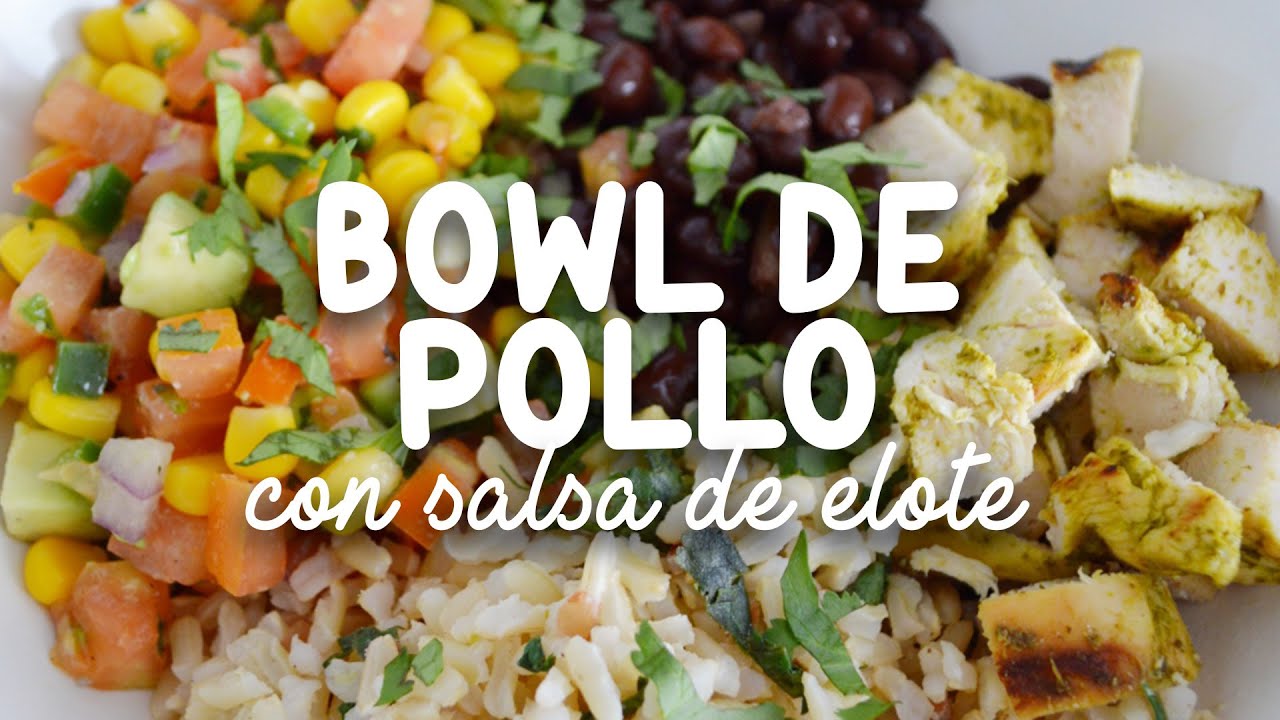 BOWL DE POLLO MEXICANO (con arroz, salsa & frijoles) - Recetas fáciles ...