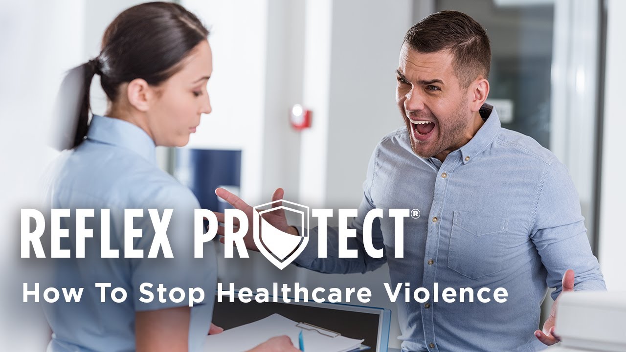 Reflex Protect: How To Stop Healthcare Violence - YouTube