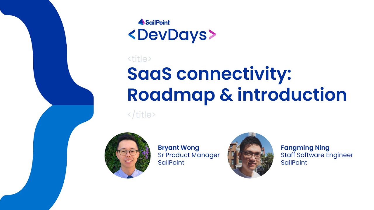 Developer Days 2023 - IdentityNow, SaaS Connectivity: Roadmap & Introduction - YouTube