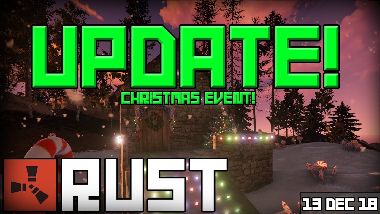 Rust Update 13-12-2018 - Christmas Event! - YouTube