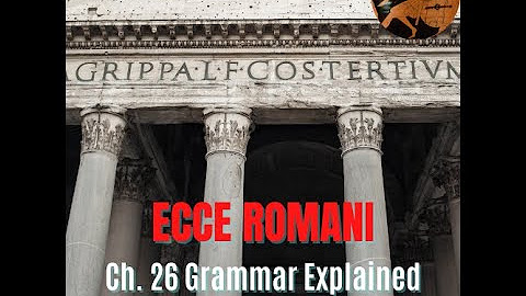 Ecce Romani 1 Grammar Explanations - YouTube