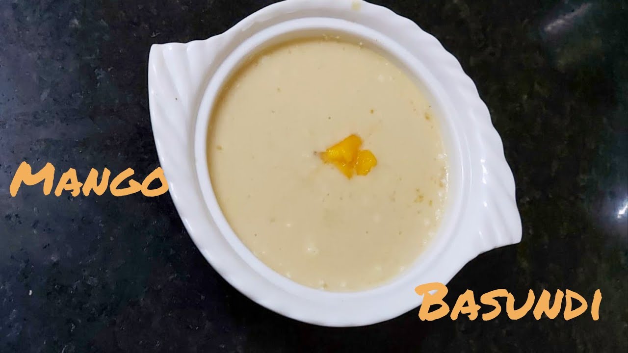 Delicious Mango basundi - YouTube