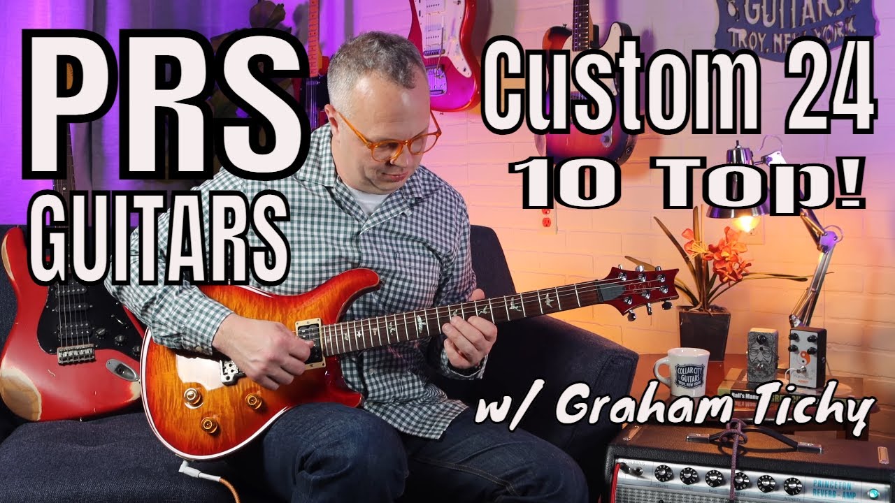 Paul Reed Smith PRS Custom 24 10 Top w/ Graham Tichy - YouTube
