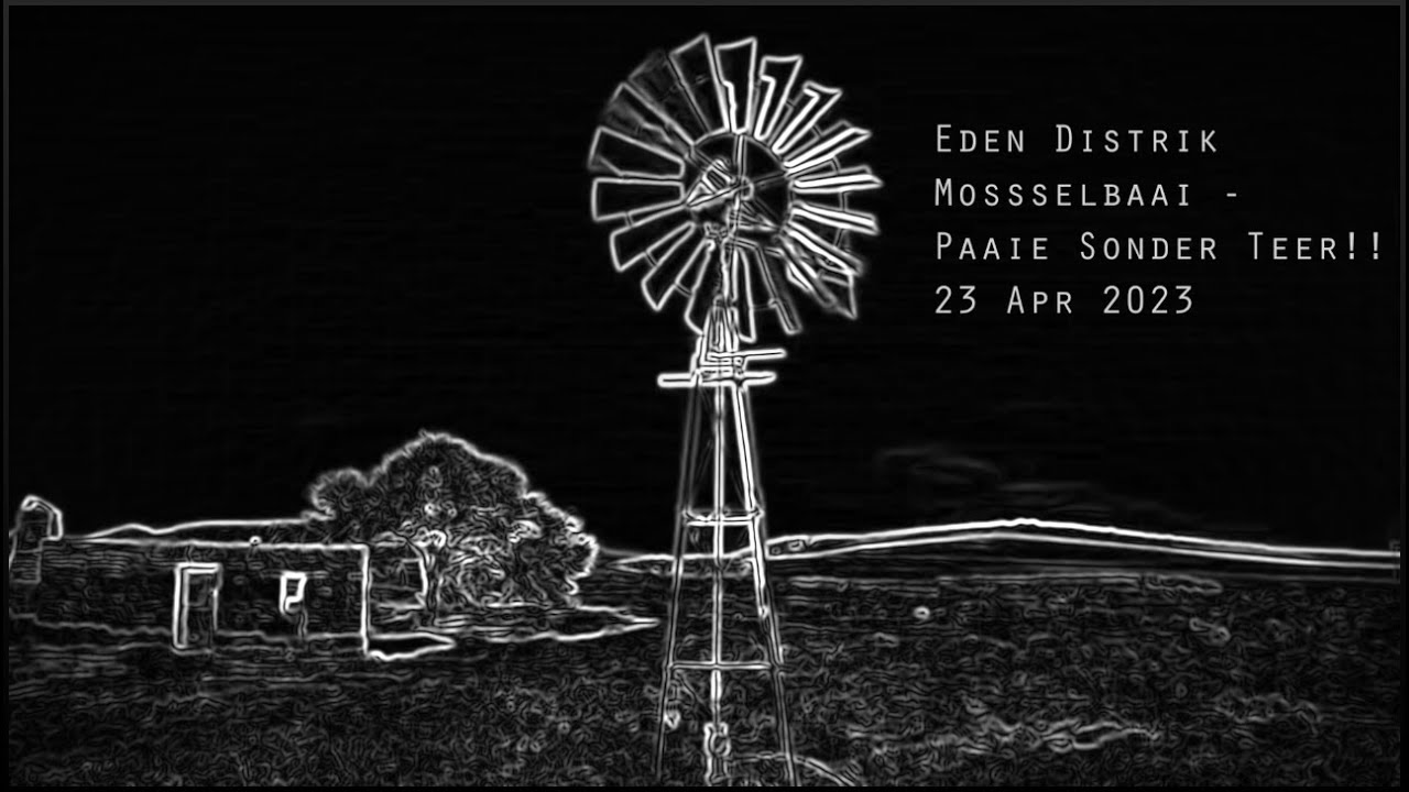 Eden Grondpaaie Mosselbaai 23 Apr 23 01 - YouTube