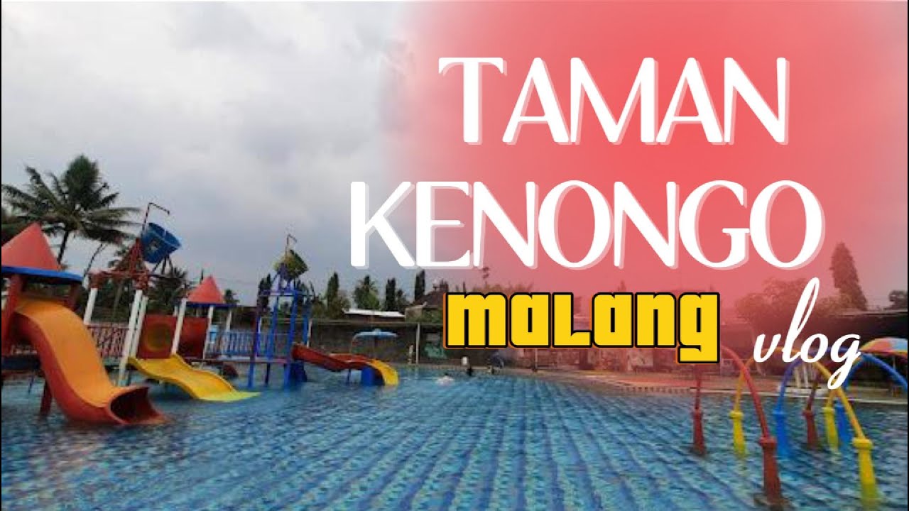 TAMAN KENONGO JABUNG MALANG - TEMPAT WISATA DI MALANG - YouTube