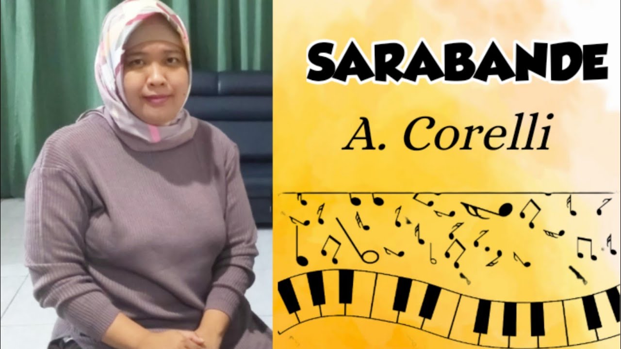 SARABANDE - A. Corelli piano version #sarabande #corelli #pianoversion ...