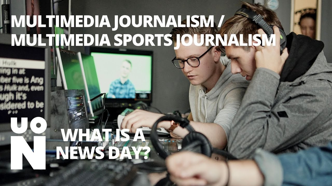 What is a news day like for Multimedia Journalism and Multimedia Sports ...