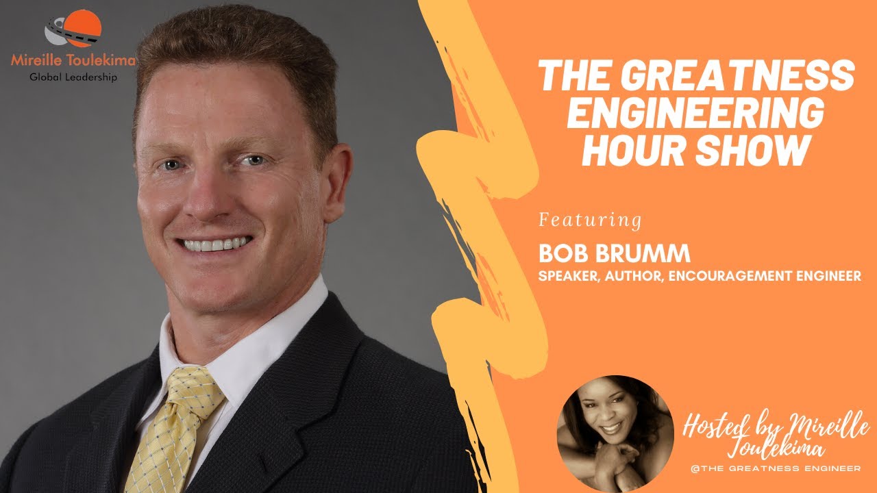 The Greatness Engineering Hour Show with Bob Brumm - YouTube