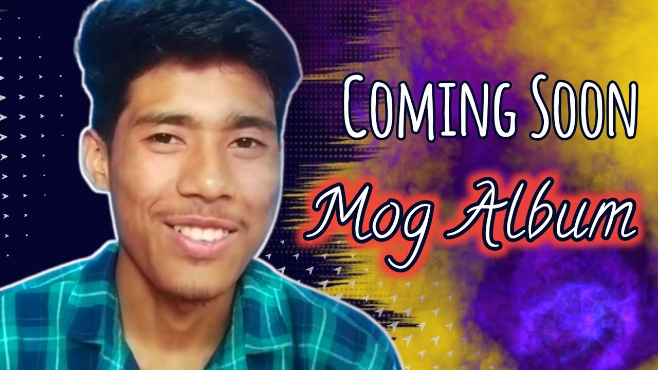 New Mog Song || Mog Official Coming Soon Music Video || Mog Album ...