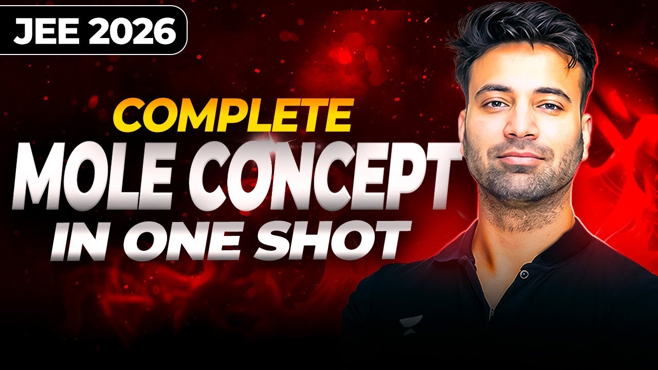 Complete Mole Concept from Basics | JEE 2026 - YouTube