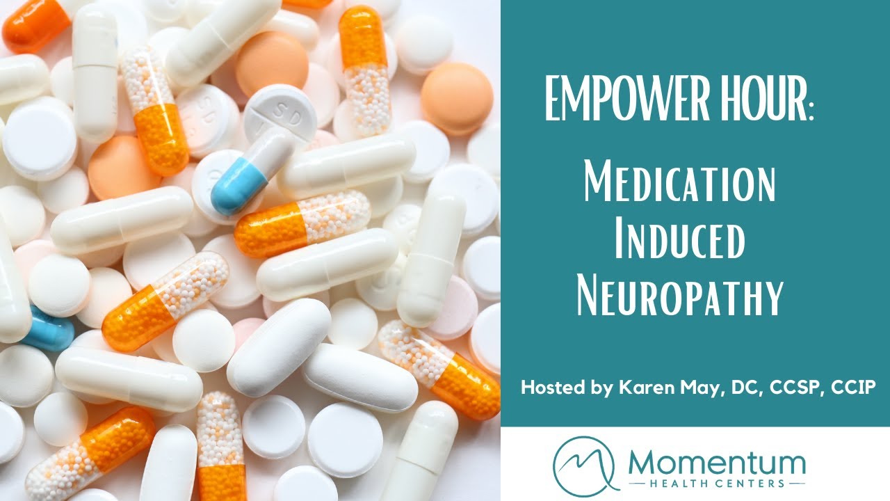 Empower Hour: Medication Induced Neuropathy - YouTube