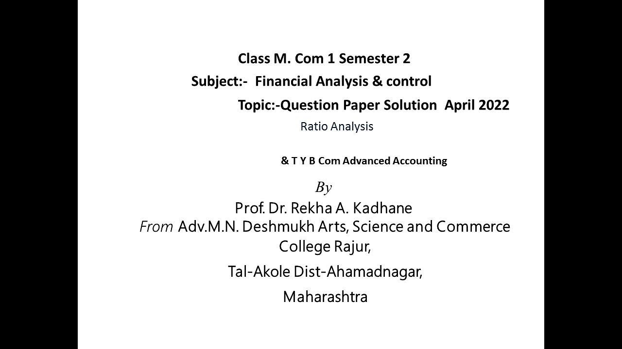 April 2022 Question paper Solution M Com 1 Topic Ratio Analysis ...