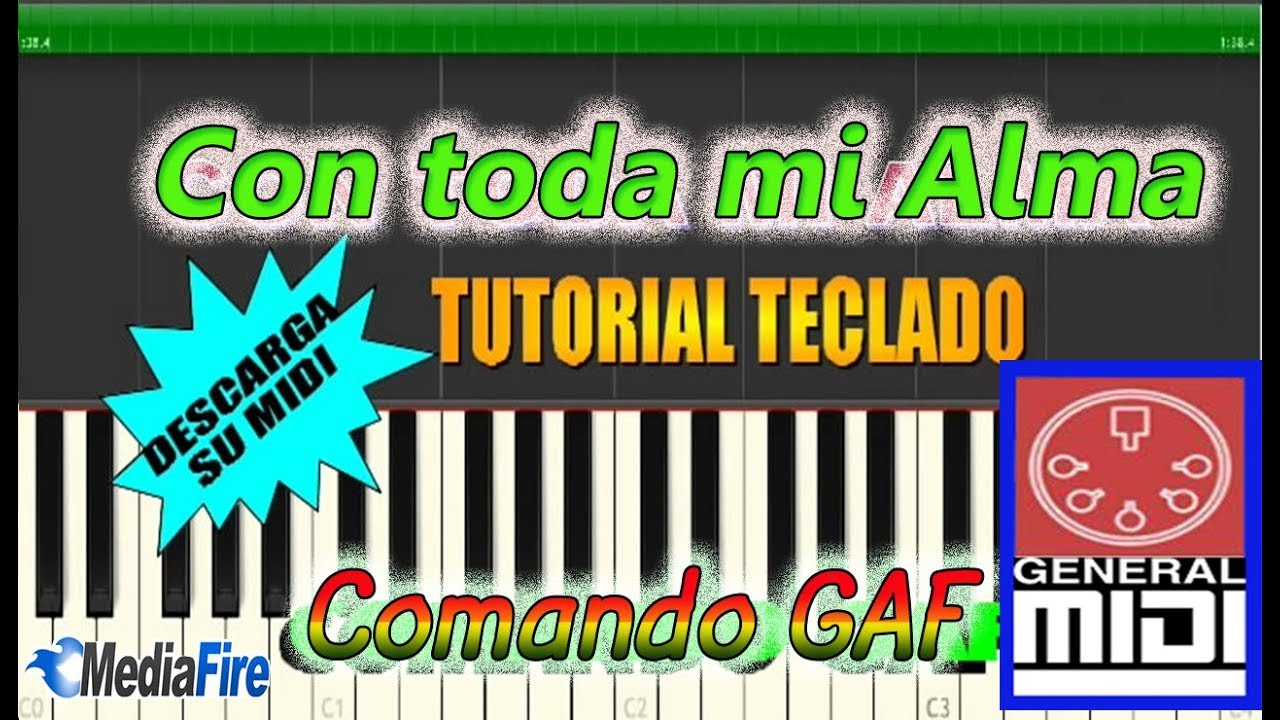 COMANDO GAF-Con toda mi Alma(TUTORIAL para TECLADO) + MIDI - YouTube