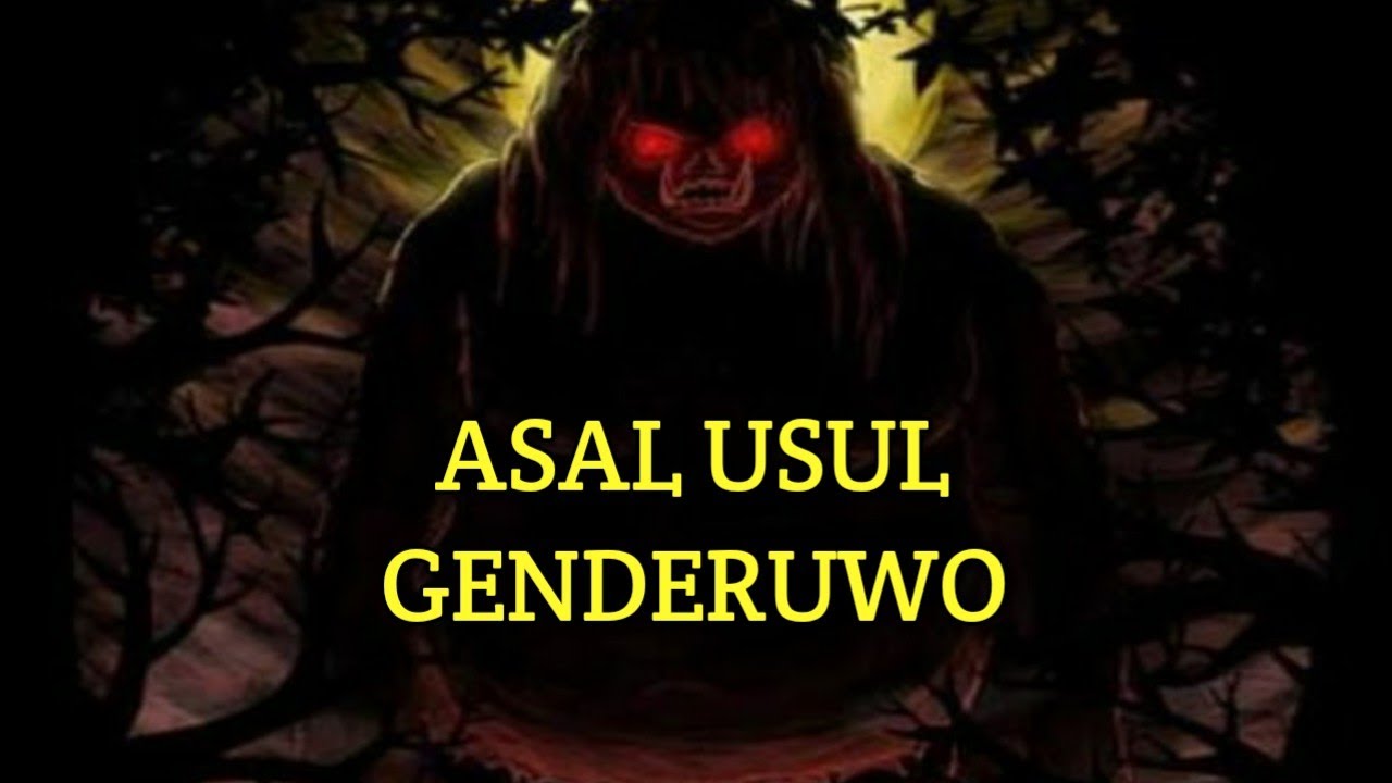 asal muasal terciptanya gendruwo #ghoib #misteri #viral #gendruwo - YouTube