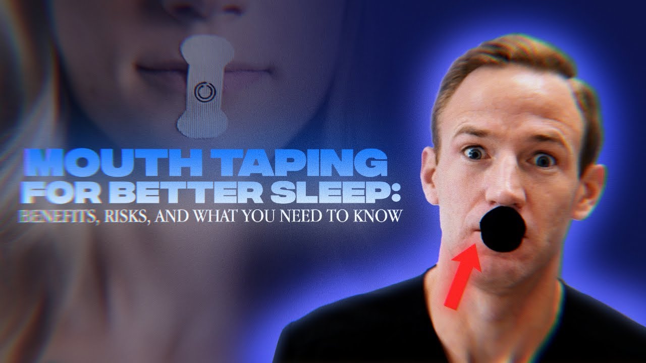 Mouth Taping for Better Sleep: Benefits, Risks, and What You Need to ...