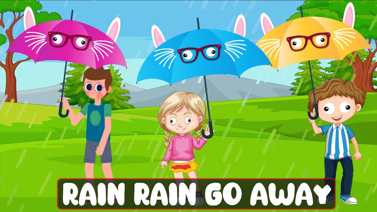 Rain Rain Go Away | Kids Songs | Baby Songs | Nursery Rhymes - YouTube