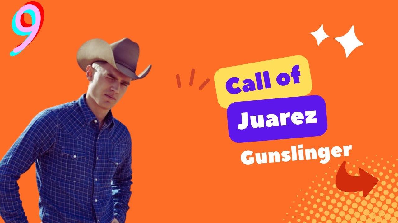 Call of Juarez /Chapter 10 - YouTube
