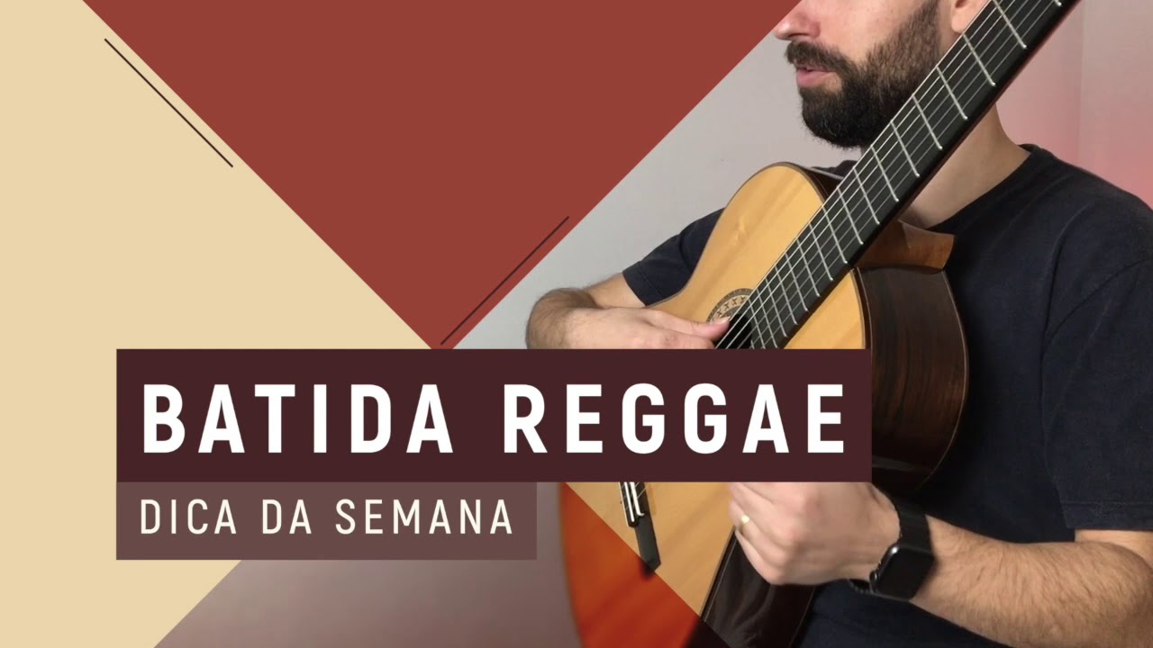Batida Reggae (Aula Completa) - Aprenda Violão com essas dicas - YouTube
