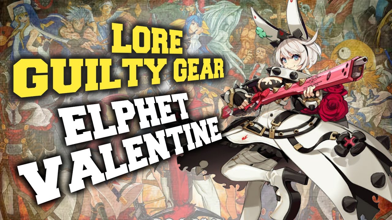Guilty Gear - Historia y curiosidades de Elphet Valentine - YouTube