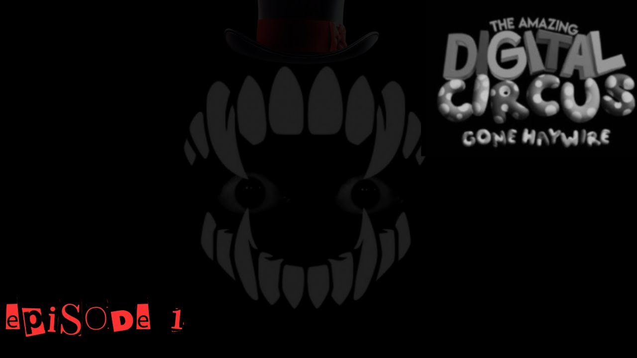 The Amazing Digital Circus Gone Haywire: Episode 1 “The King’s Final ...
