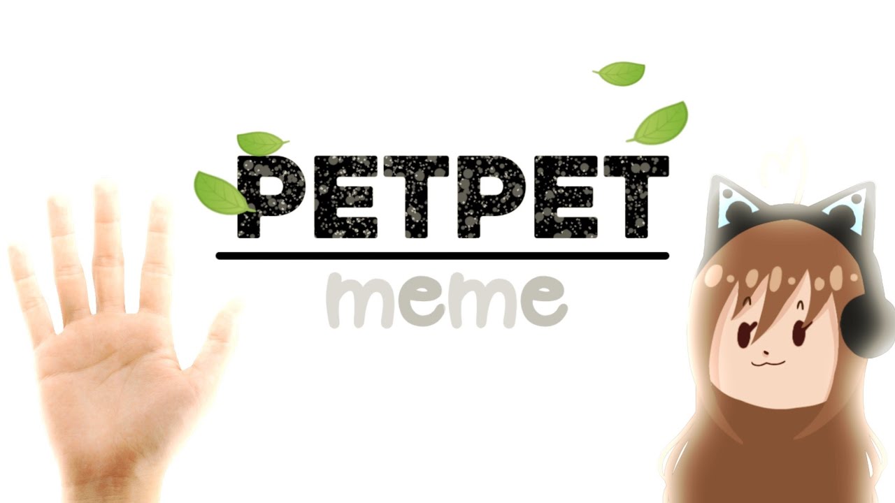 🍃PetPet🍃[Meme] Dibujo||sale bien 😎||•Ak25• - YouTube