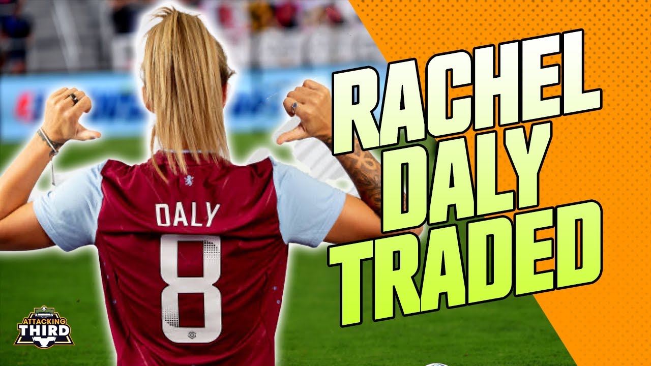 European Champion Rachel Daly is GOING HOME | Houston trade Daly to ...