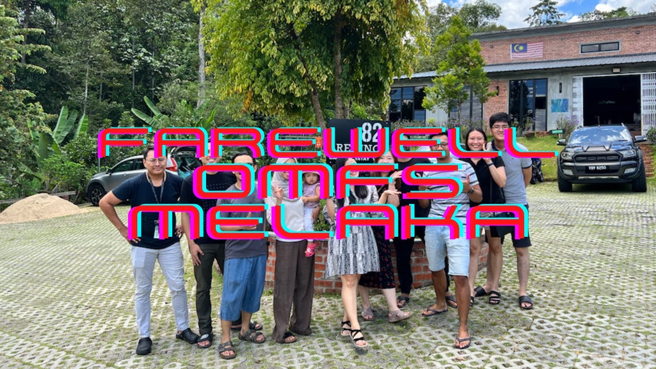 Farewell Retreat with Malacca Gang at 82 Rening - YouTube