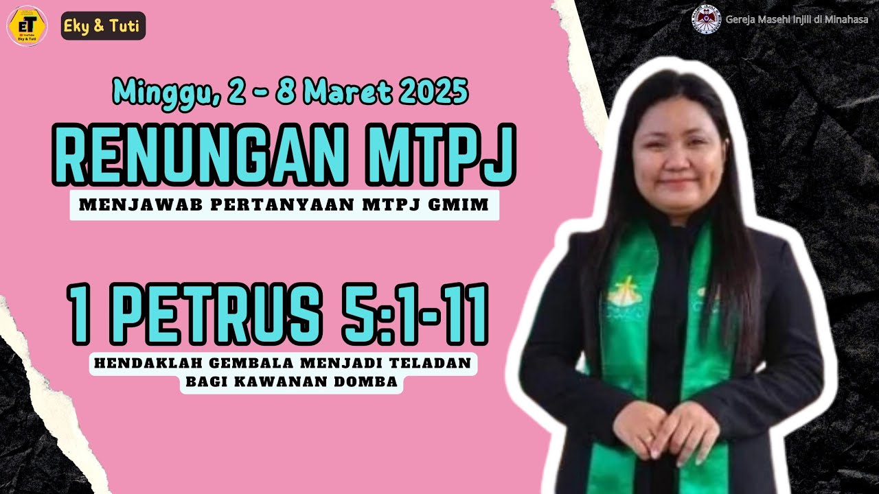 MTPJ GMIM minggu ini "Jawab Pertanyaan MTPJ" minggu 2-8 Maret 2025 ...