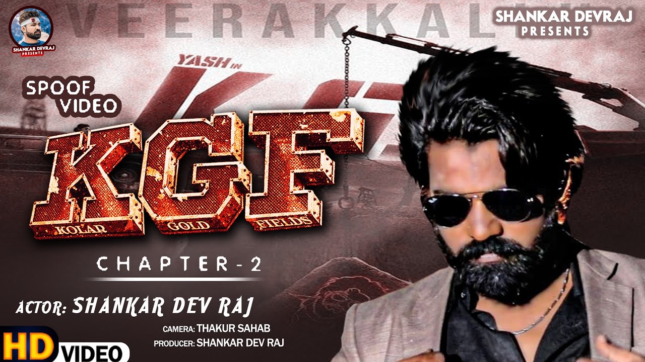 #video | KGF CHEPTAR 2 | Yesh Kumar | Spoop Video | Shankar Devraj As ...