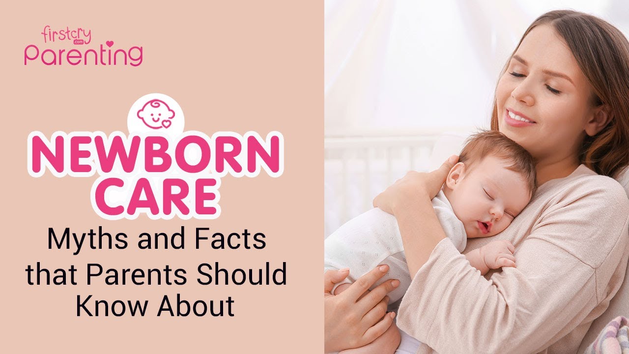 Baby Care Myths and Facts that Parents Must Know About - YouTube
