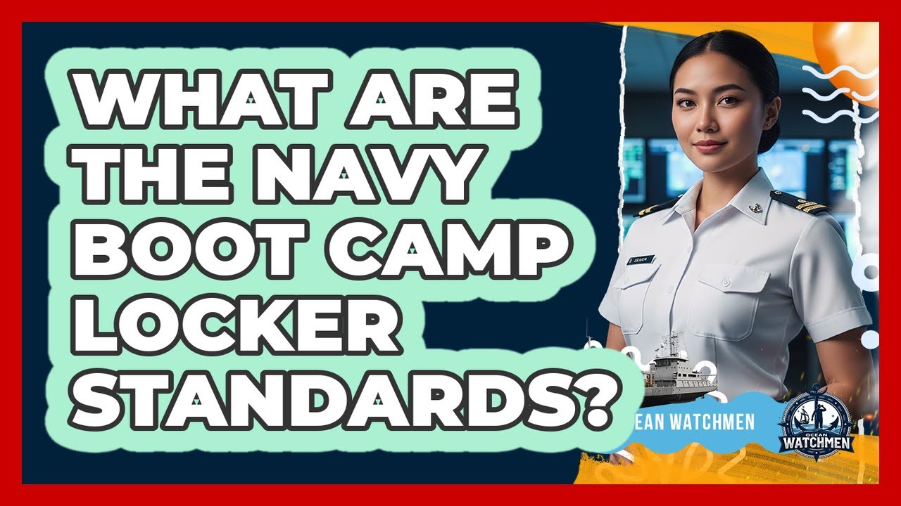 What Are The Navy Boot Camp Locker Standards? - YouTube