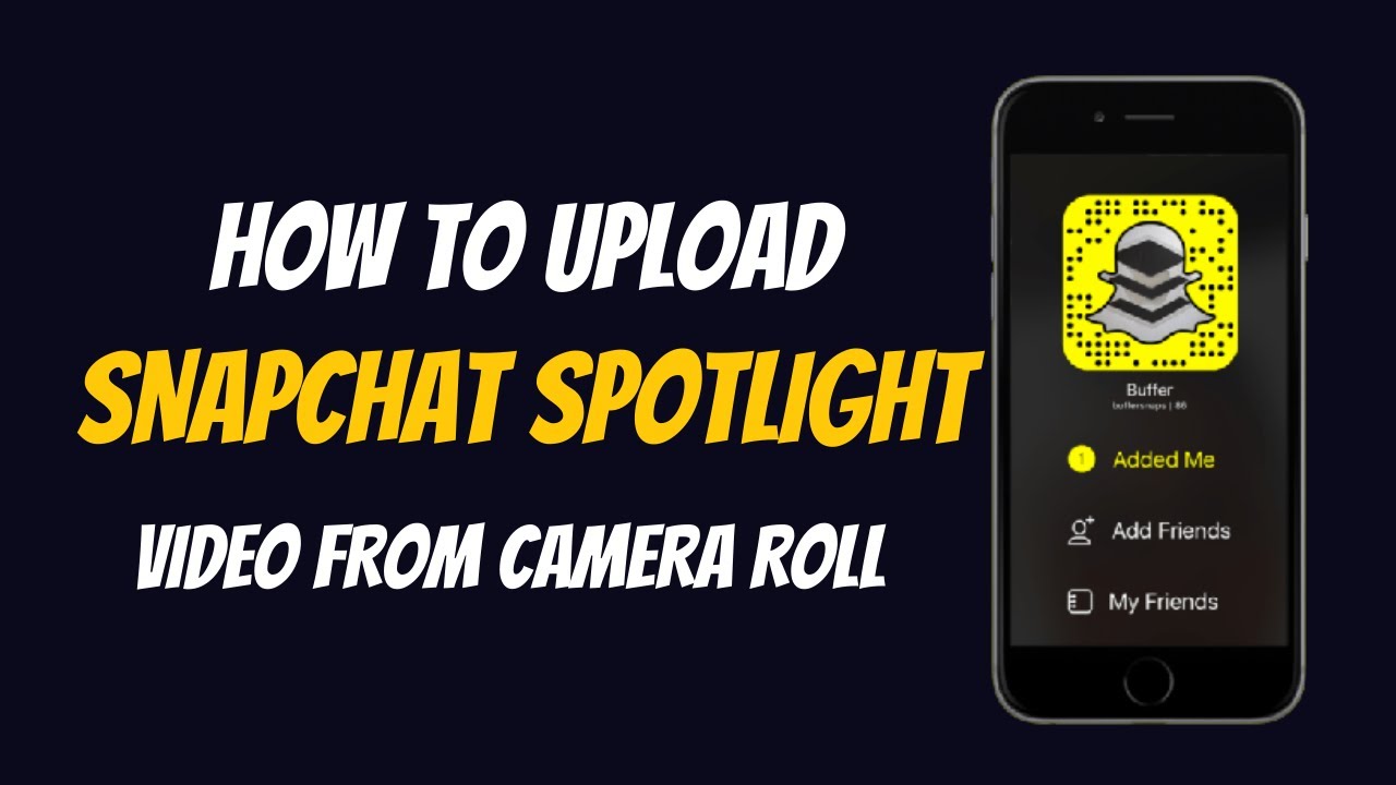 How to upload Snapchat Spotlight Video From Camera Roll - YouTube