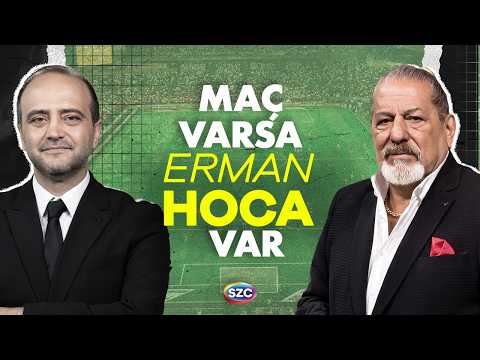 Trabzonspor - Galatasaray Maçı | Maç Varsa Erman Hoca Var | Erman Toroğlu