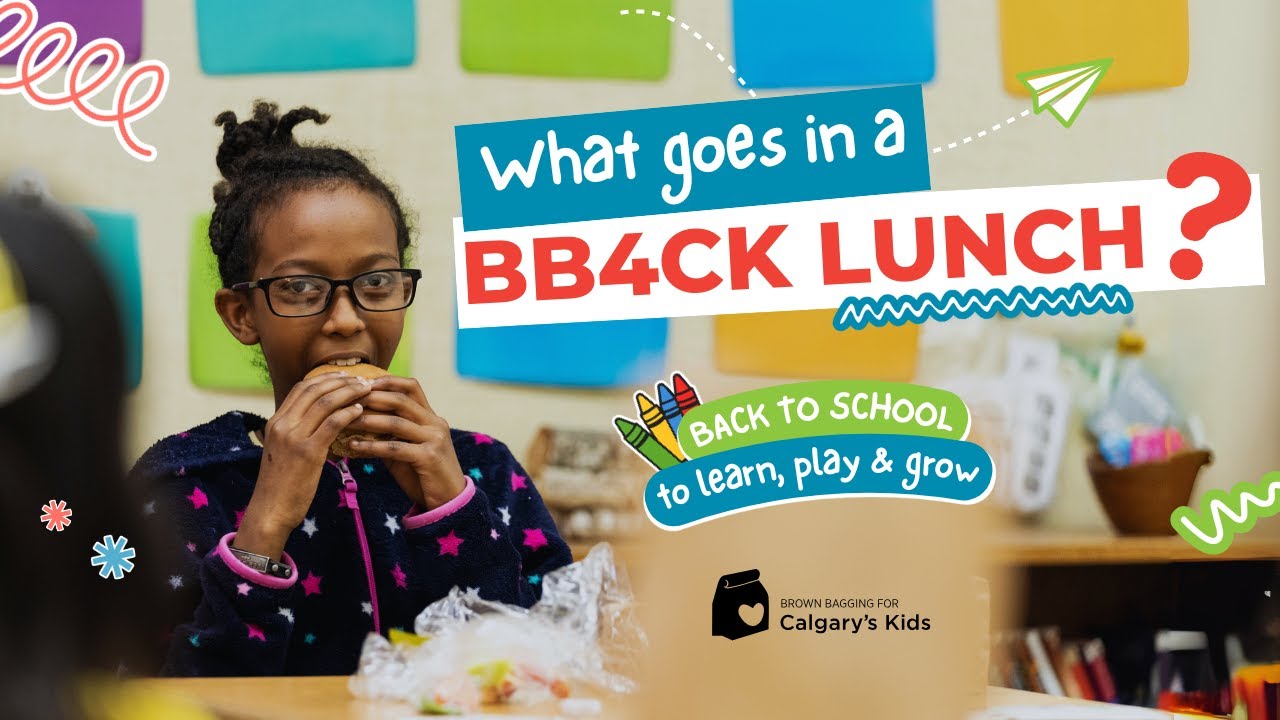What goes in a BB4CK Lunch? | Brown Bagging for Calgary’s Kids #calgary ...