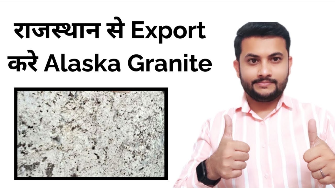 How to Export Alaska Granite from Rajasthan || Alaska White Granite ...