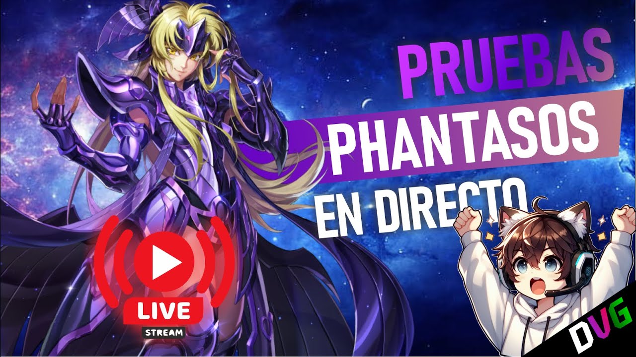 PRUEBAS DE PHANTASOS EN DIRECTO | Pruebas para la Guía Definitiva - YouTube