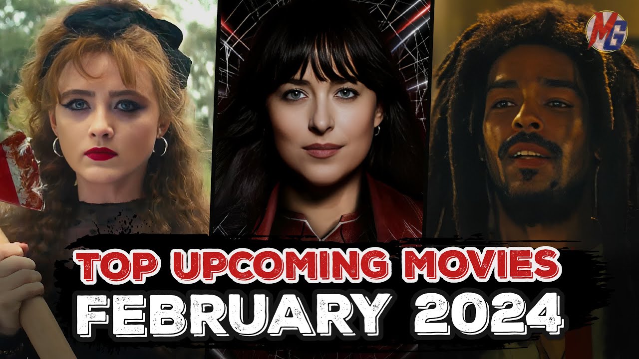 TOP NEW UPCOMING MOVIES OF FEBRUARY 2024 - YouTube