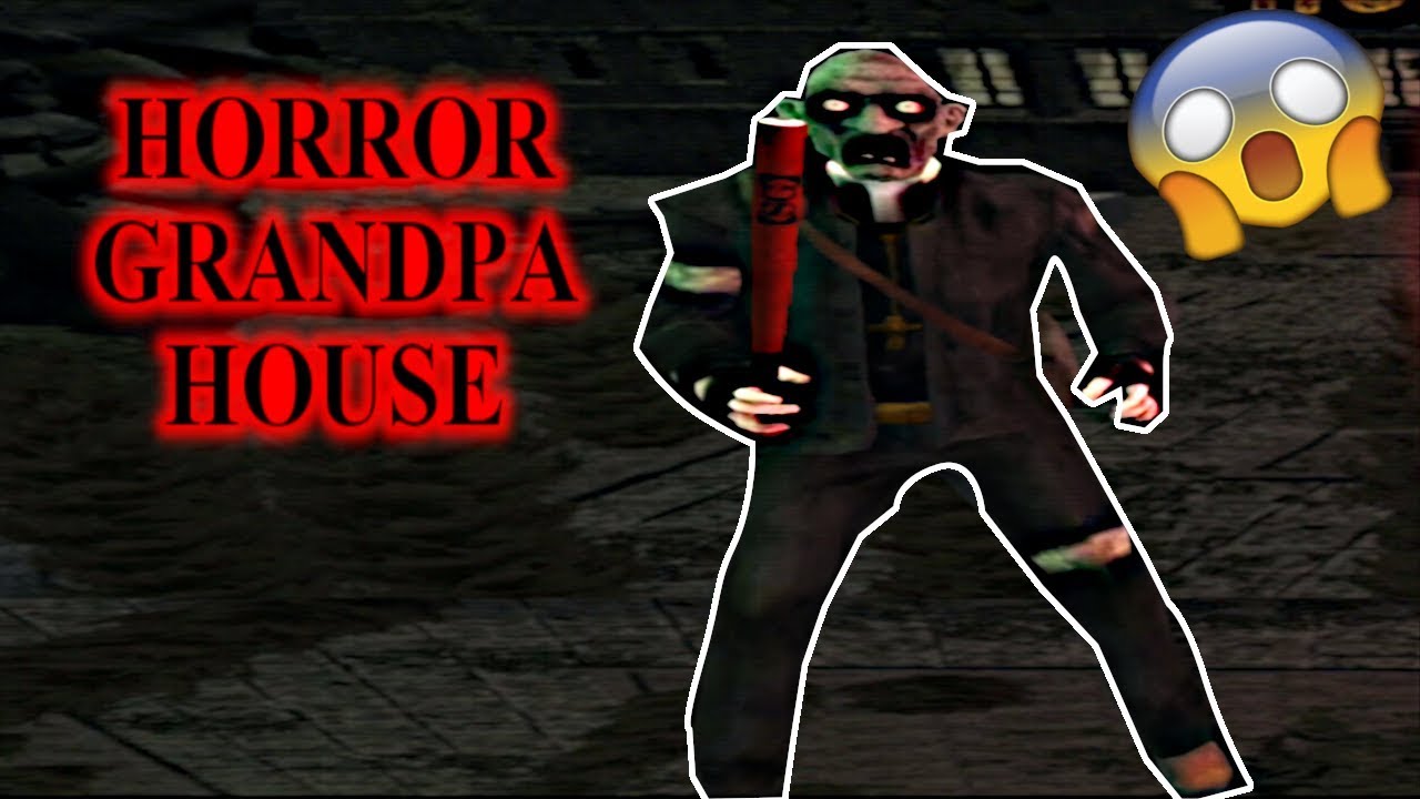 Too Scary Game || Horror Grandpa House Scary Forest - YouTube