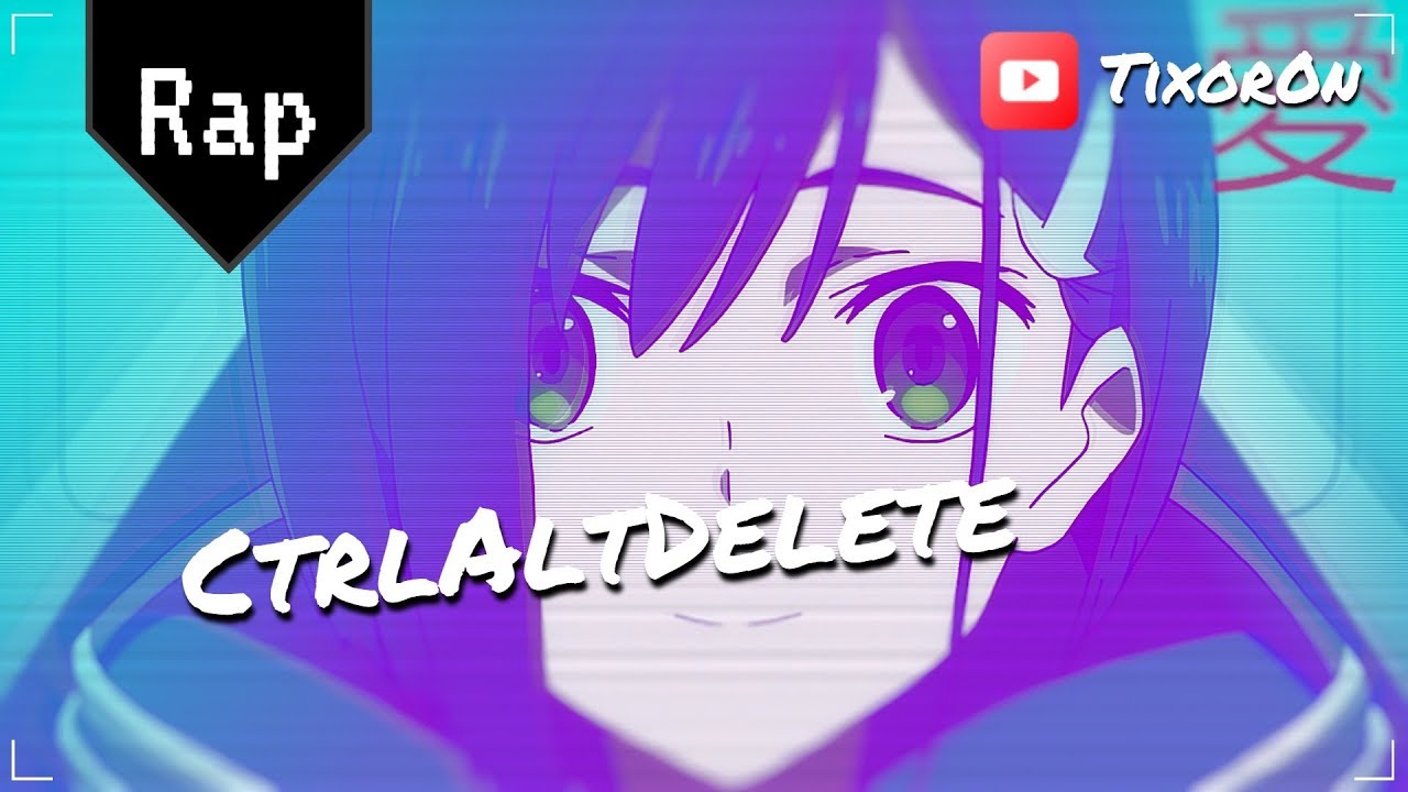 Nightcore - CtrlAltDelete - YouTube